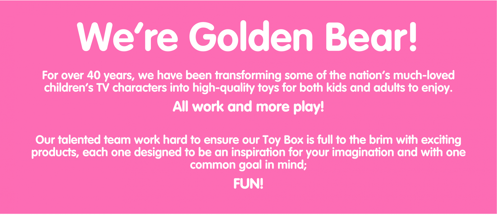 Golden Bear Toys – Experts In Play